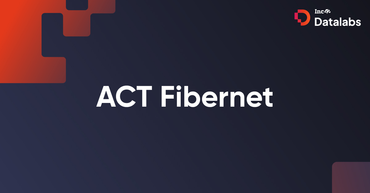 ACT Fibernet – Total Funding, Funding Over Time, Funding By Rounds and ...