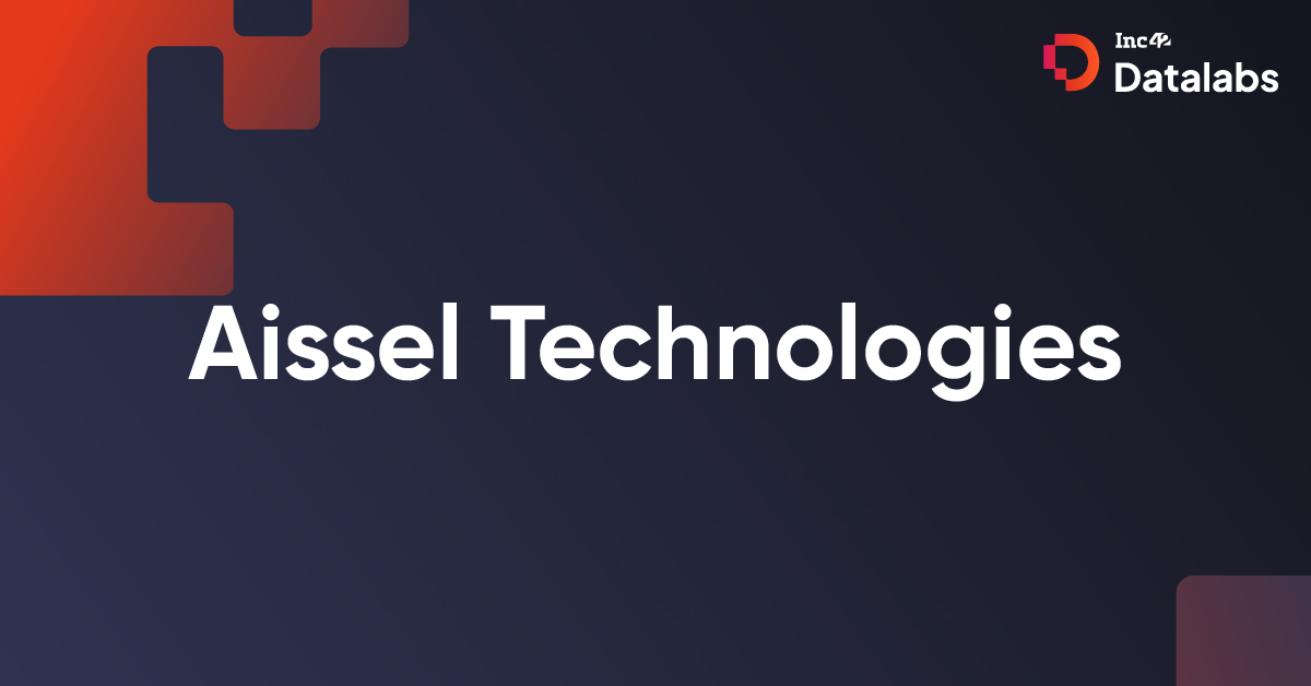 Aissel Technologies - An Enterprise Tech Funded Company Based Out Of Hubballi