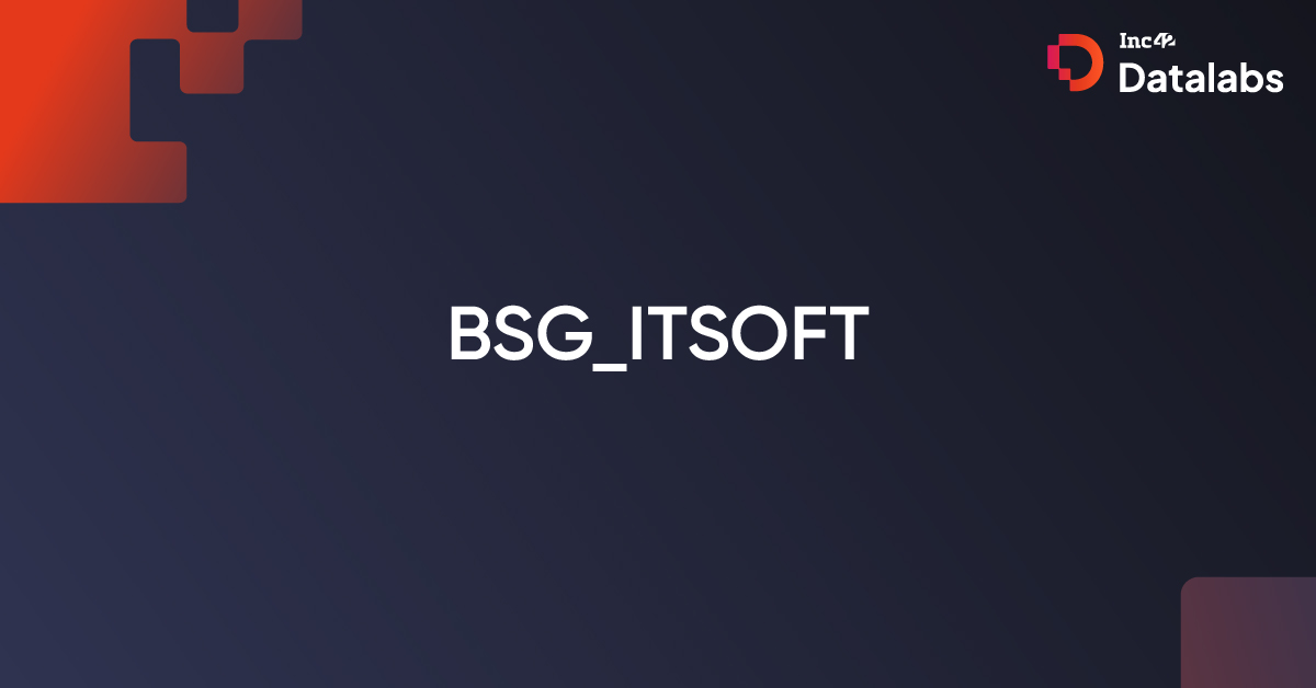 BSG ITSOFT - A Bootstrapped Fintech Startup Based Out Of Mumbai