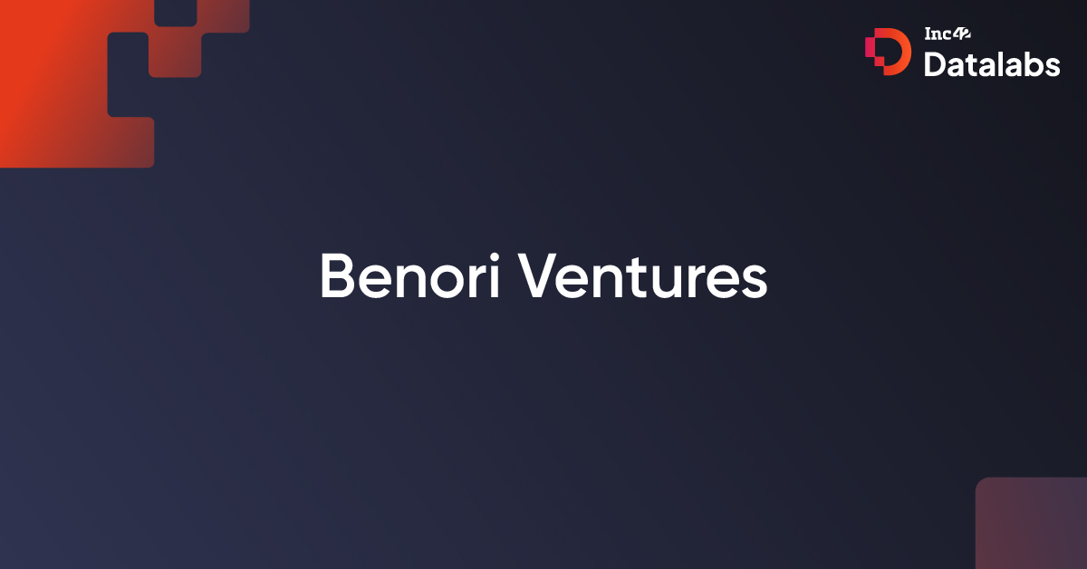 Benori Ventures - A Venture Capital Firm Based Out Of Gurugram