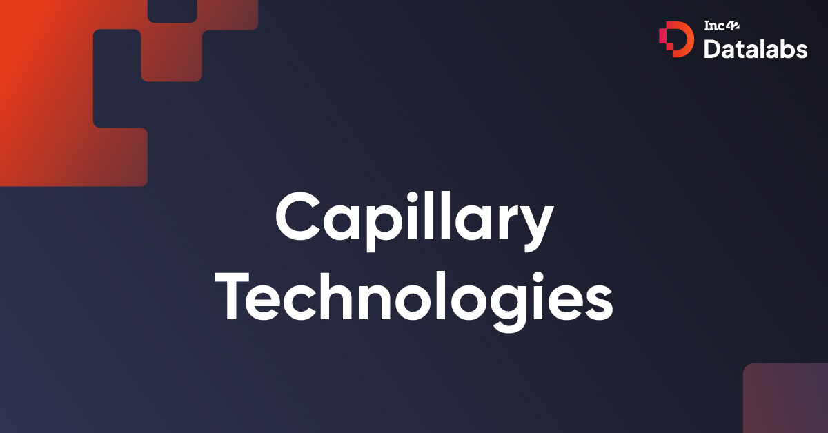 Capillary Technologies - An Enterprise Tech Funded Company Based Out Of Bengaluru