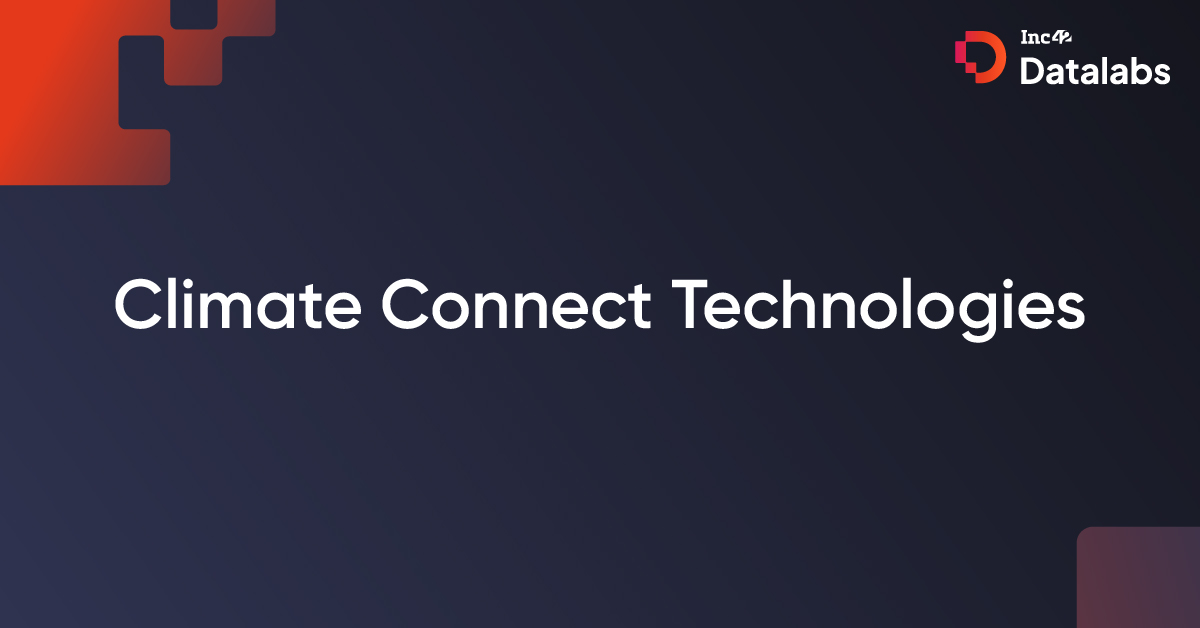 Climate Connect Technologies - A Bootstrapped Clean Tech Startup Based Out Of Gurugram