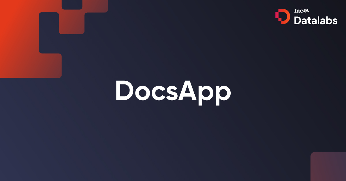 Docsapp - A Health Tech Funded Company Based Out Of Bengaluru