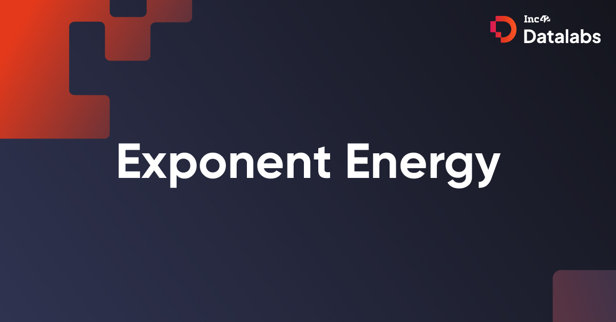 Exponent Energy - A Funded Cleantech Startup Based Out Of Bengaluru