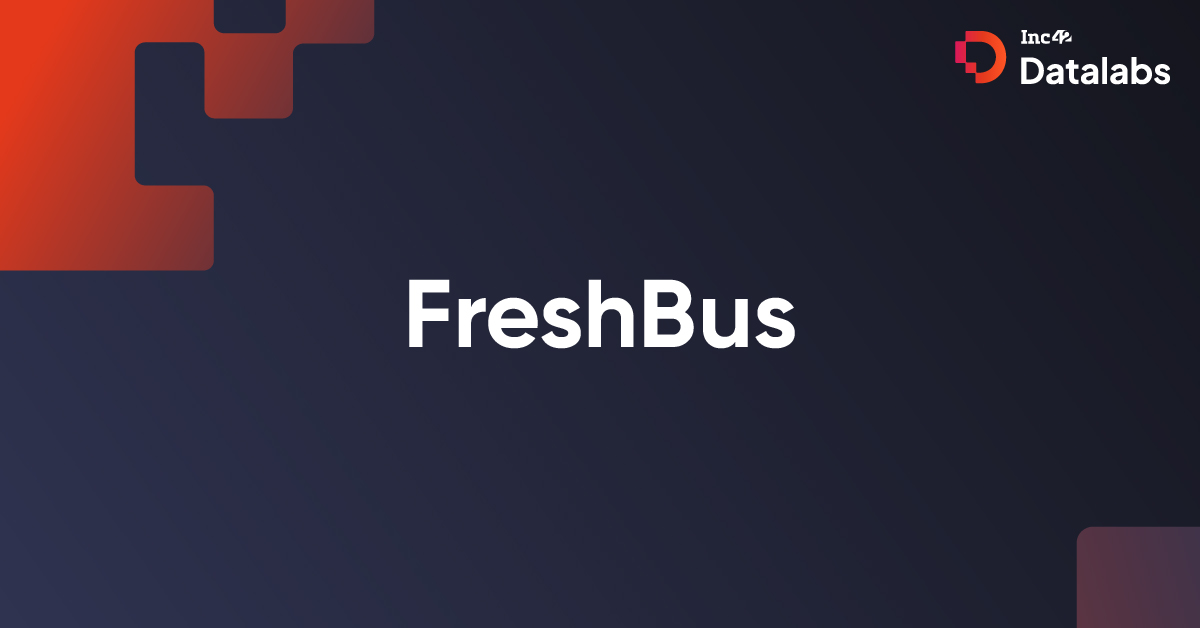 Freshbus - A Travel Tech Funded Company Based Out Of Bengaluru