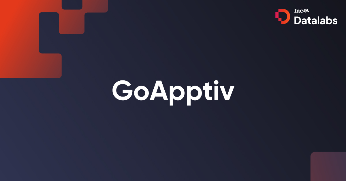 Goapptiv - An Enterprise Tech Funded Company Based Out Of Mumbai