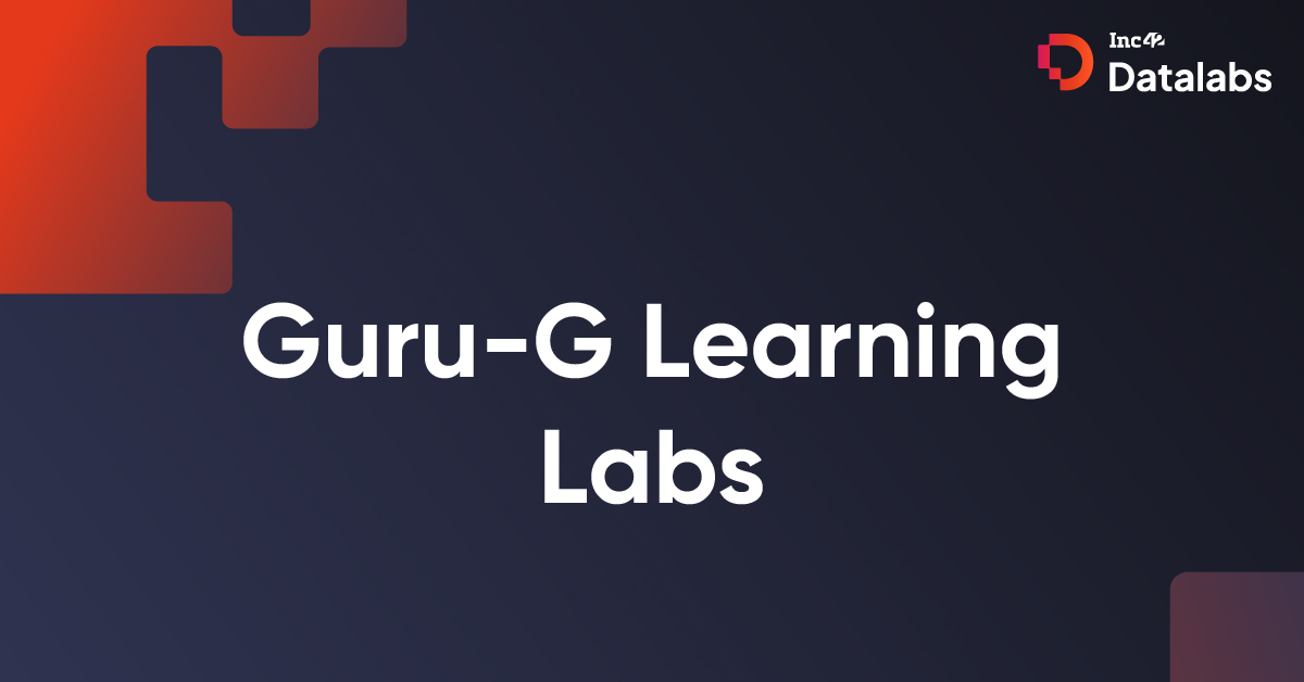 Guru-G Learning Labs - An Enterprise Tech Funded Company Based Out Of ...