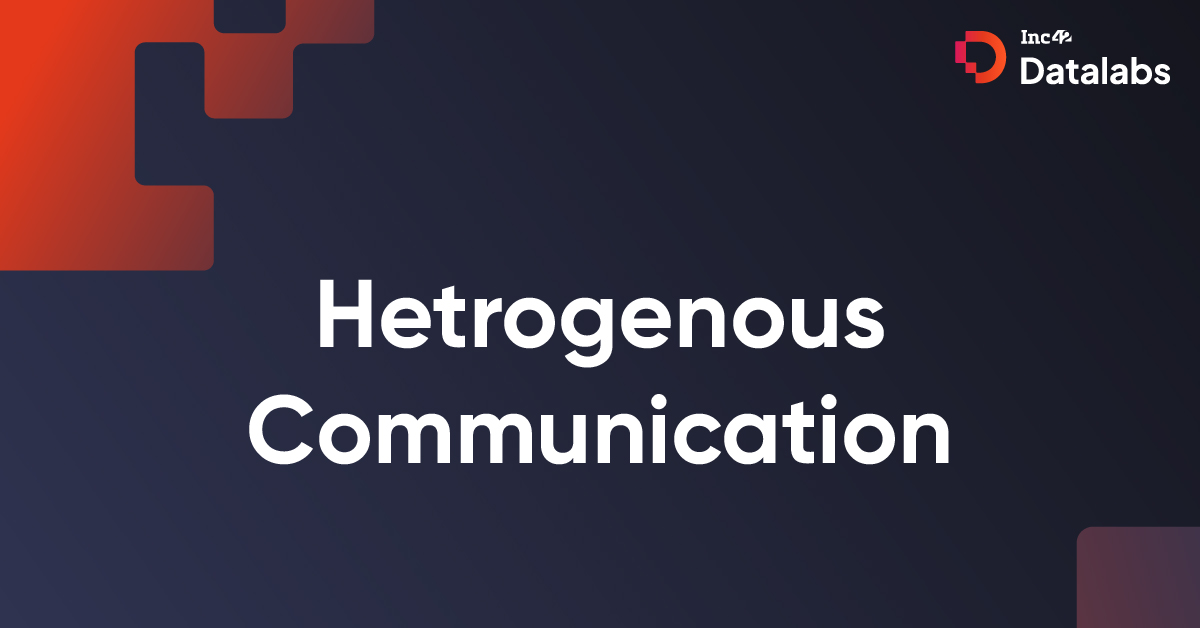 Hetrogenous Communication Technologies - An Enterprise Tech Funded Company Based Out Of Chennai