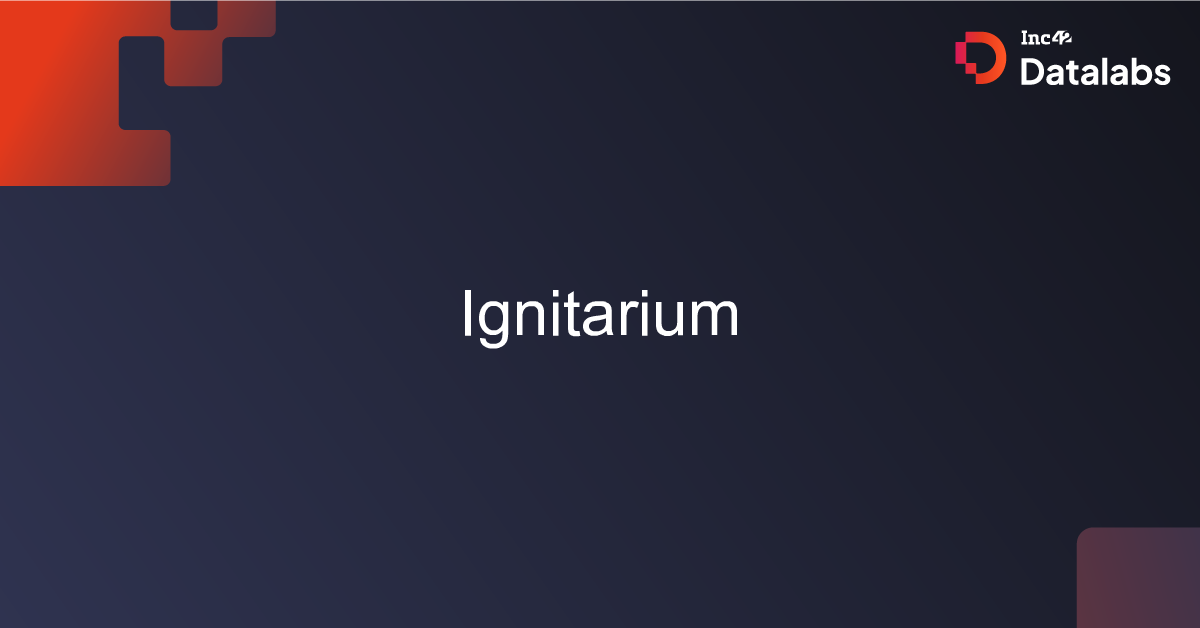 Ignitarium - An Advanced Hardware & Technology Bootstrapped Company ...