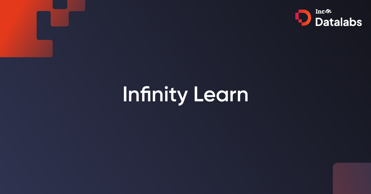 Infinity Learn - An Edtech Bootstrapped Company Based Out Of Hyderabad