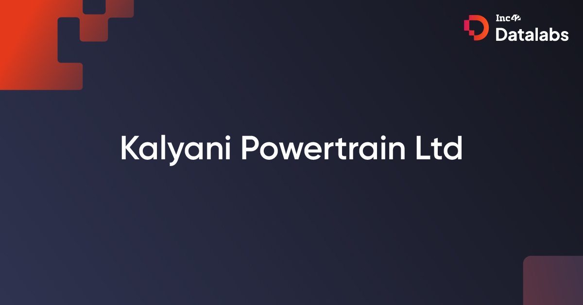 Kalyani Powertrain Ltd - A Bootstrapped Cleantech Startup Based Out Of Pune