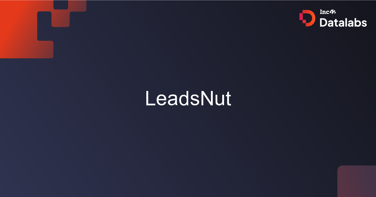 LeadsNut - An Enterprise Tech Bootstrapped Company Based Out Of New Delhi