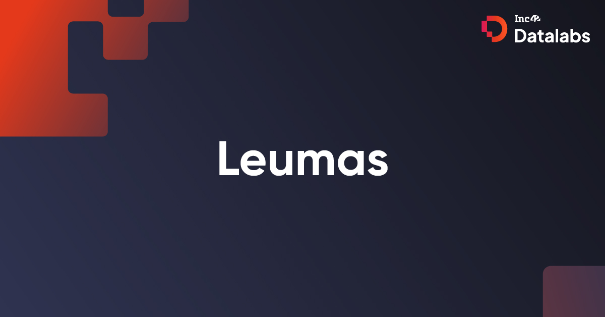 Leumas - An Enterprise Services Funded Company Based Out Of Bengaluru
