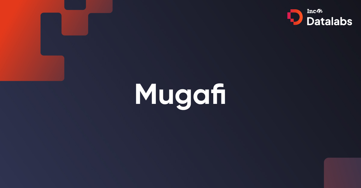 Mugafi - A Media & Entertainment Funded Company Based Out Of Gurugram