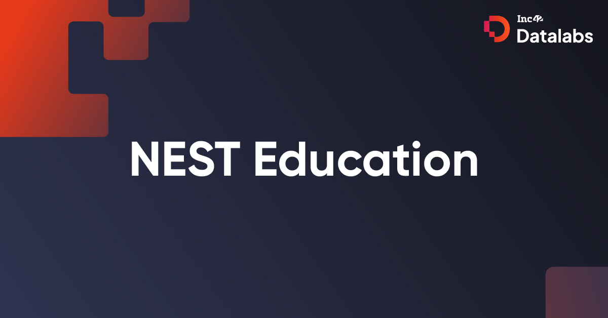 Nest Education - An Edtech Funded Company Based Out Of Gurugram