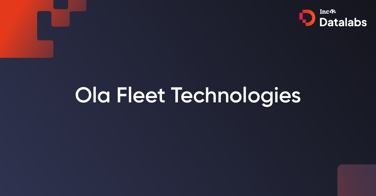 Ola Fleet Technologies - A Travel Tech Funded Company Based Out Of New ...