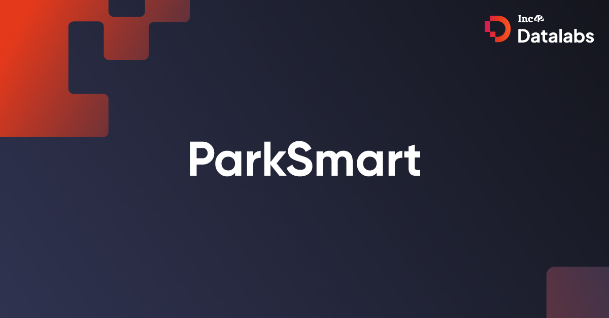 Parksmart - A Travel Tech Funded Company Based Out Of Noida