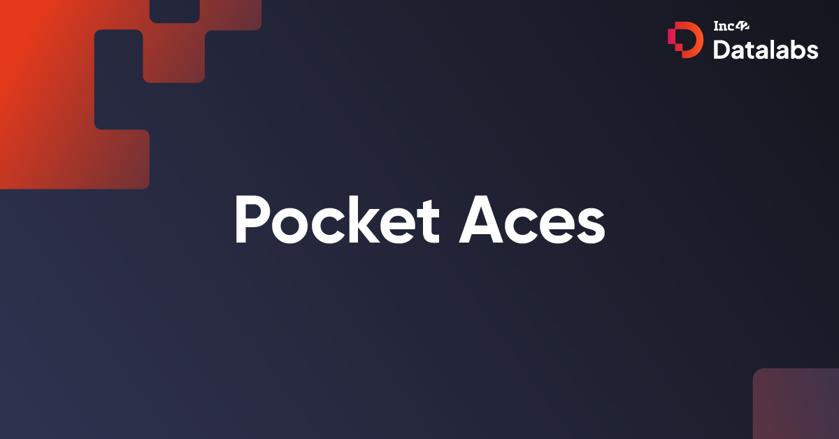 Pocket Aces - A Media & Entertainment Funded Company Based Out Of Mumbai