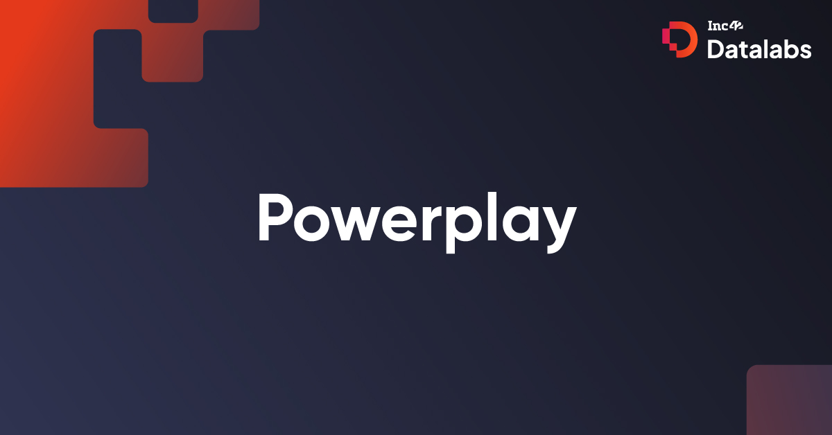 Powerplay - An Enterprise Tech Funded Company Based Out Of Bengaluru