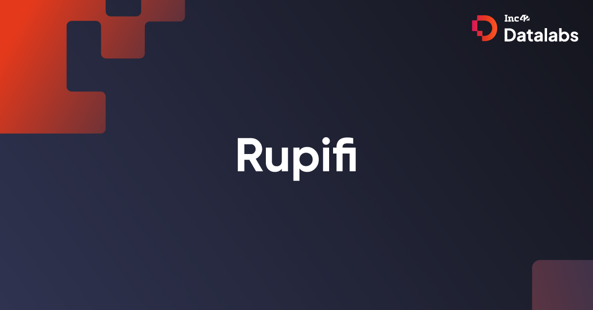 Rupifi - A Fintech Funded Startup Based Out Of Bengaluru