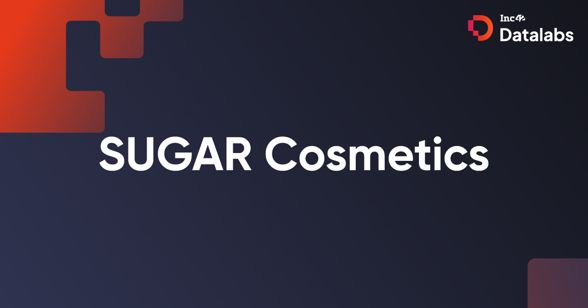 Sugar Cosmetics - An Ecommerce Funded Company Based Out Of Mumbai