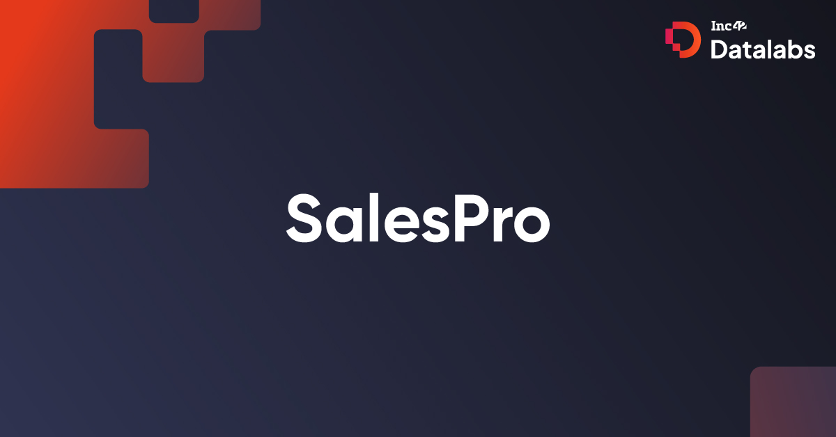 Salespro - An Enterprise Tech Funded Company Based Out Of Bengaluru