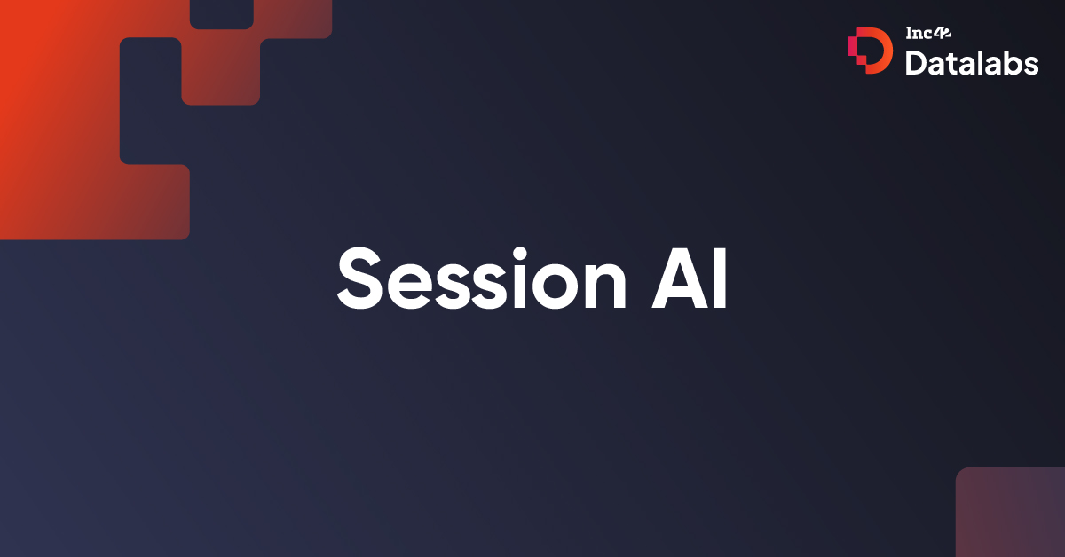 Session Ai - An Enterprise Tech Funded Company Based Out Of Milpitas