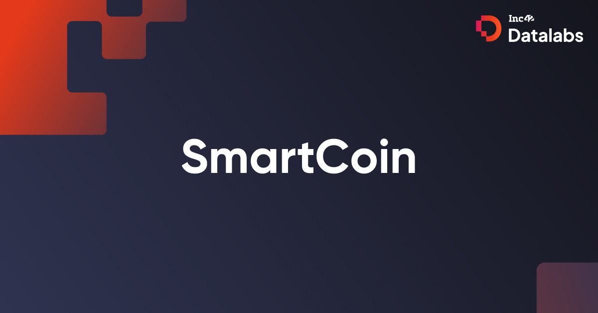 Smartcoin - A Fintech Funded Company Based Out Of Bengaluru
