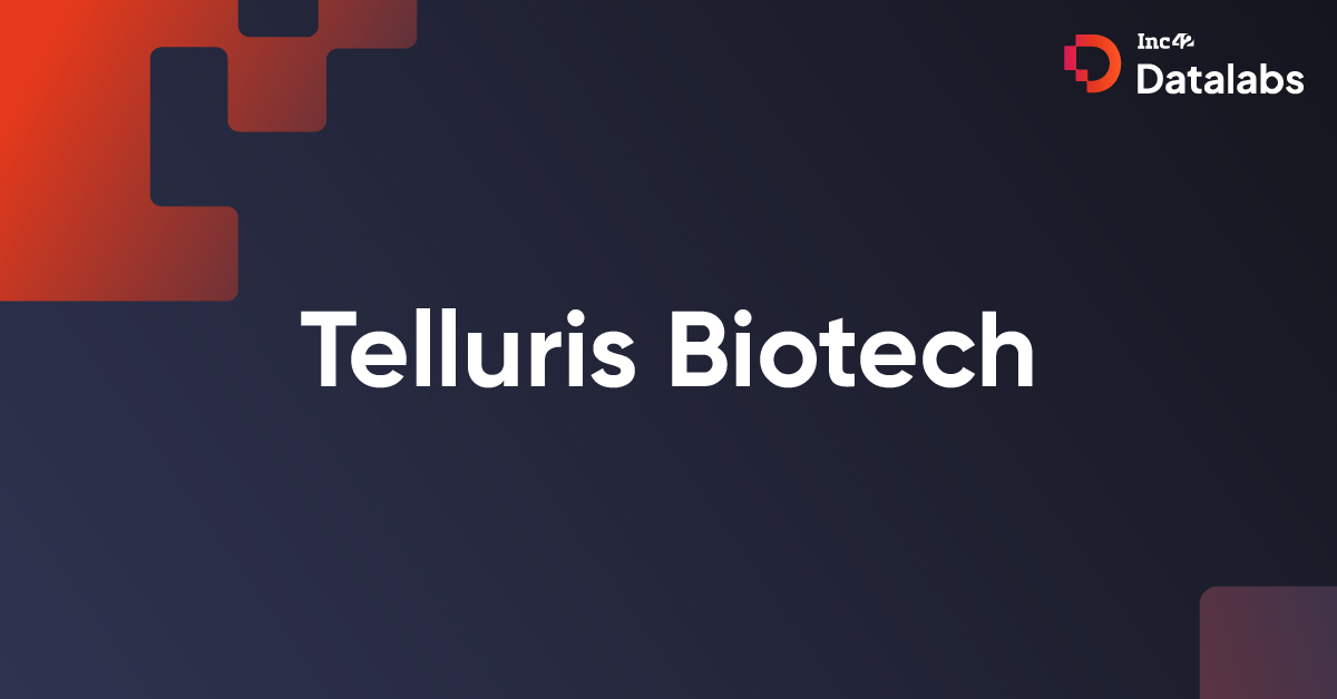 Telluris Biotech - An Agritech Funded Company Based Out Of Hyderabad