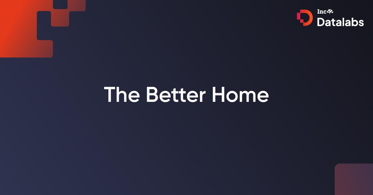 The Better Home - A Bootstrapped Ecommerce Startup Based Out Of New Delhi