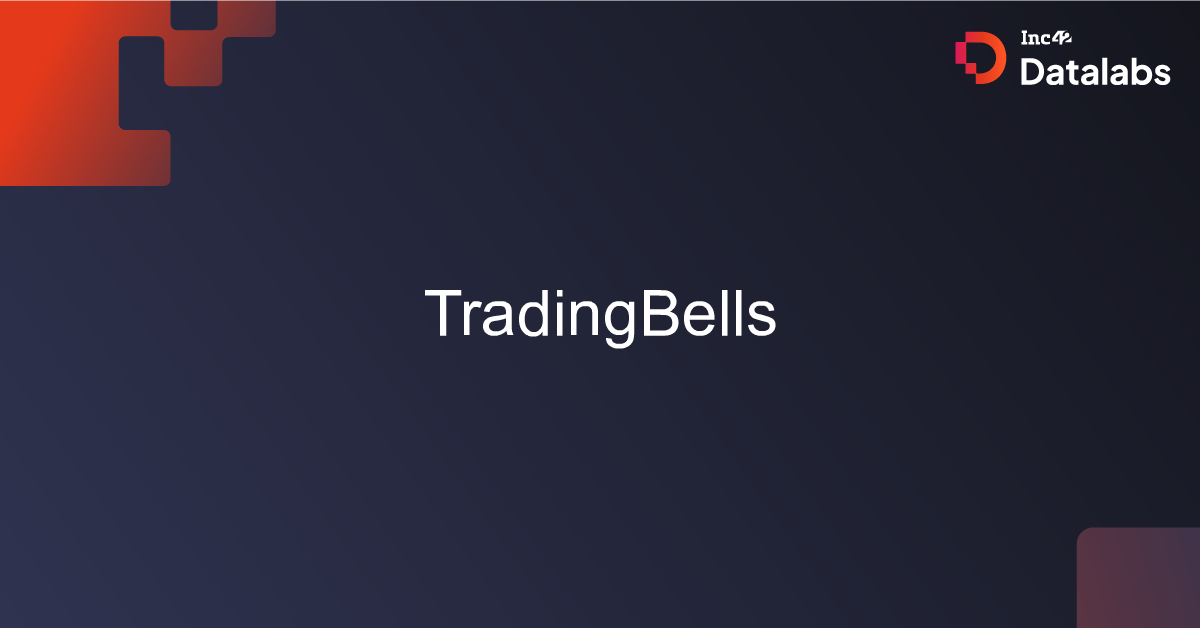 Tradingbells - A Fintech Funded Company Based Out Of Indore
