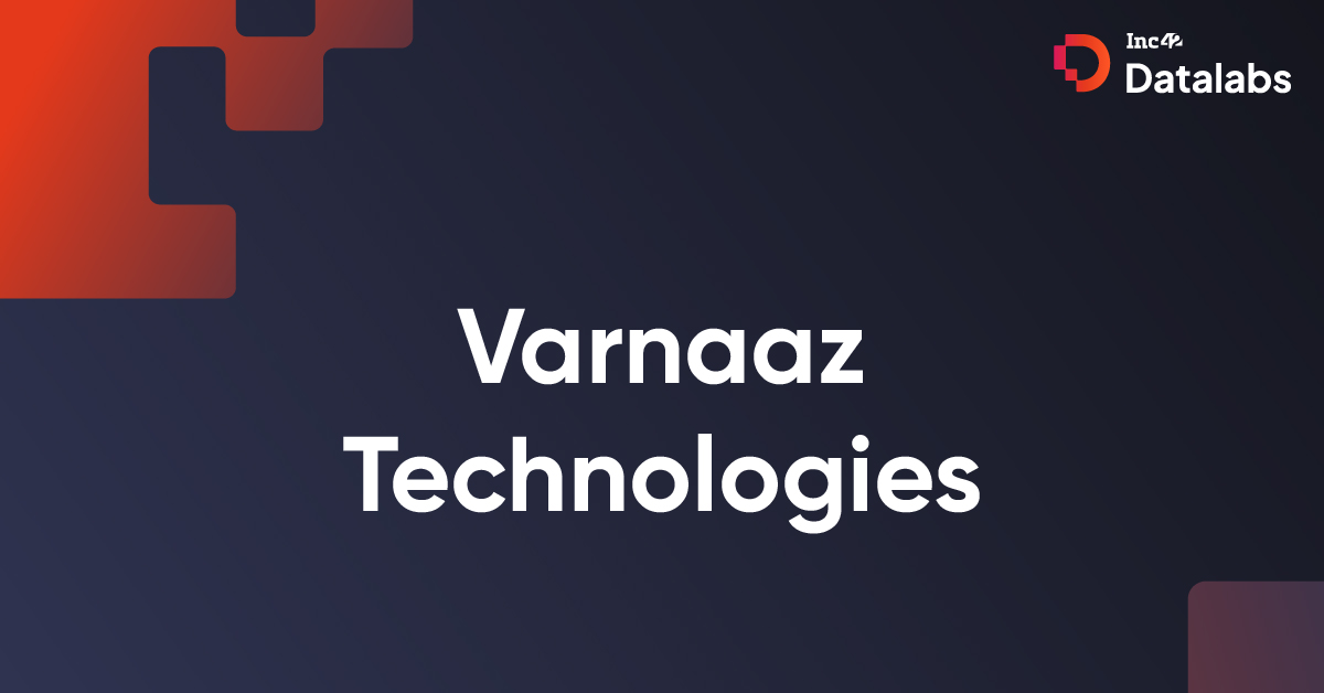 Varnaaz Technologies - An Edtech Funded Startup Based Out Of Bengaluru