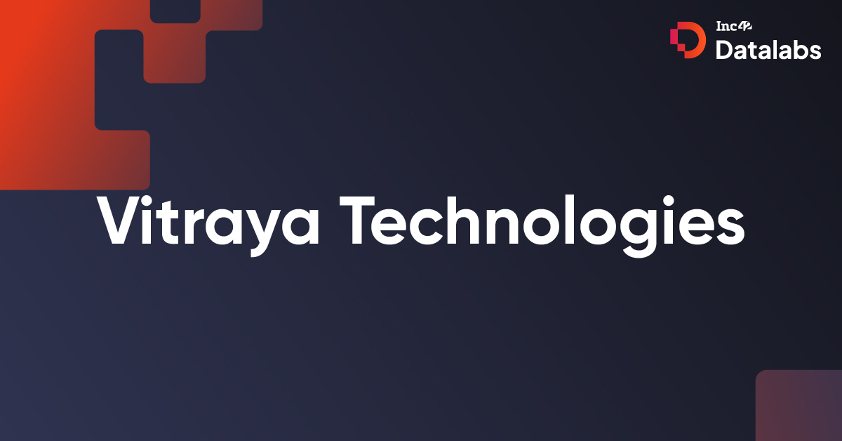 Vitraya Technologies - A Fintech Funded Company Based Out Of Sahibzada ...