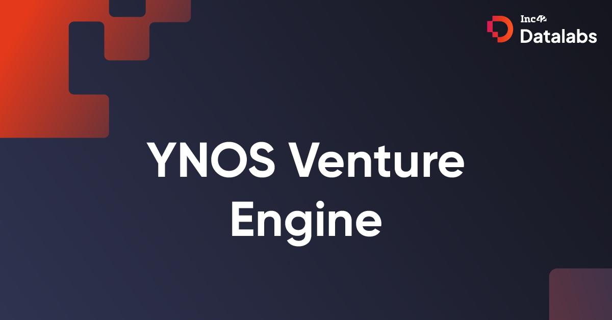 Ynos Venture Engine - An Enterprise Tech Funded Company Based Out Of Chennai