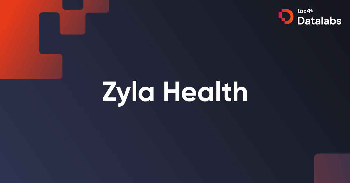 Zyla Health - An Enterprise Tech Funded Company Based Out Of Gurugram
